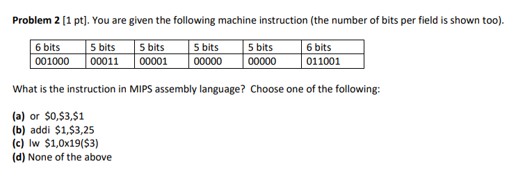 Solved Problem 2 (1 pt). You are given the following machine | Chegg.com
