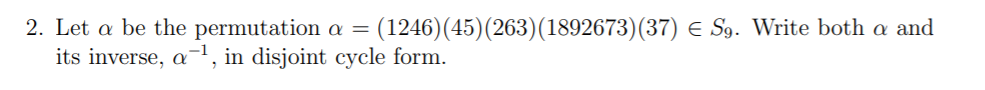 Solved 2. Let a be the permutation a = | Chegg.com