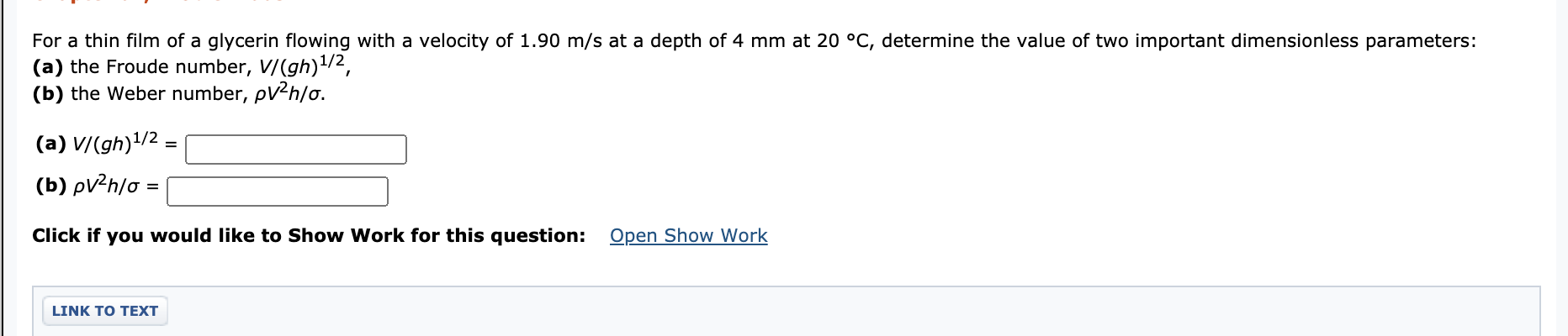 Solved For a thin film of a glycerin flowing with a velocity | Chegg.com