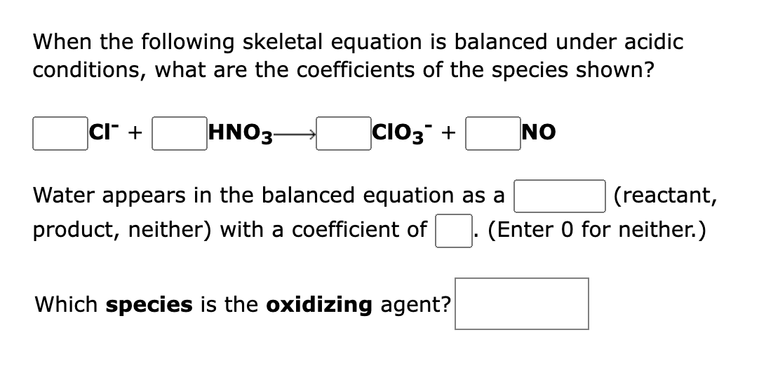 Solved When the following skeletal equation is balanced | Chegg.com