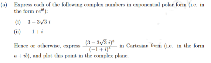 Solved (a) Express each of the following complex numbers in | Chegg.com