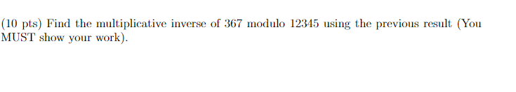 Solved Consider the following integers: 12345 and 367. (a) | Chegg.com