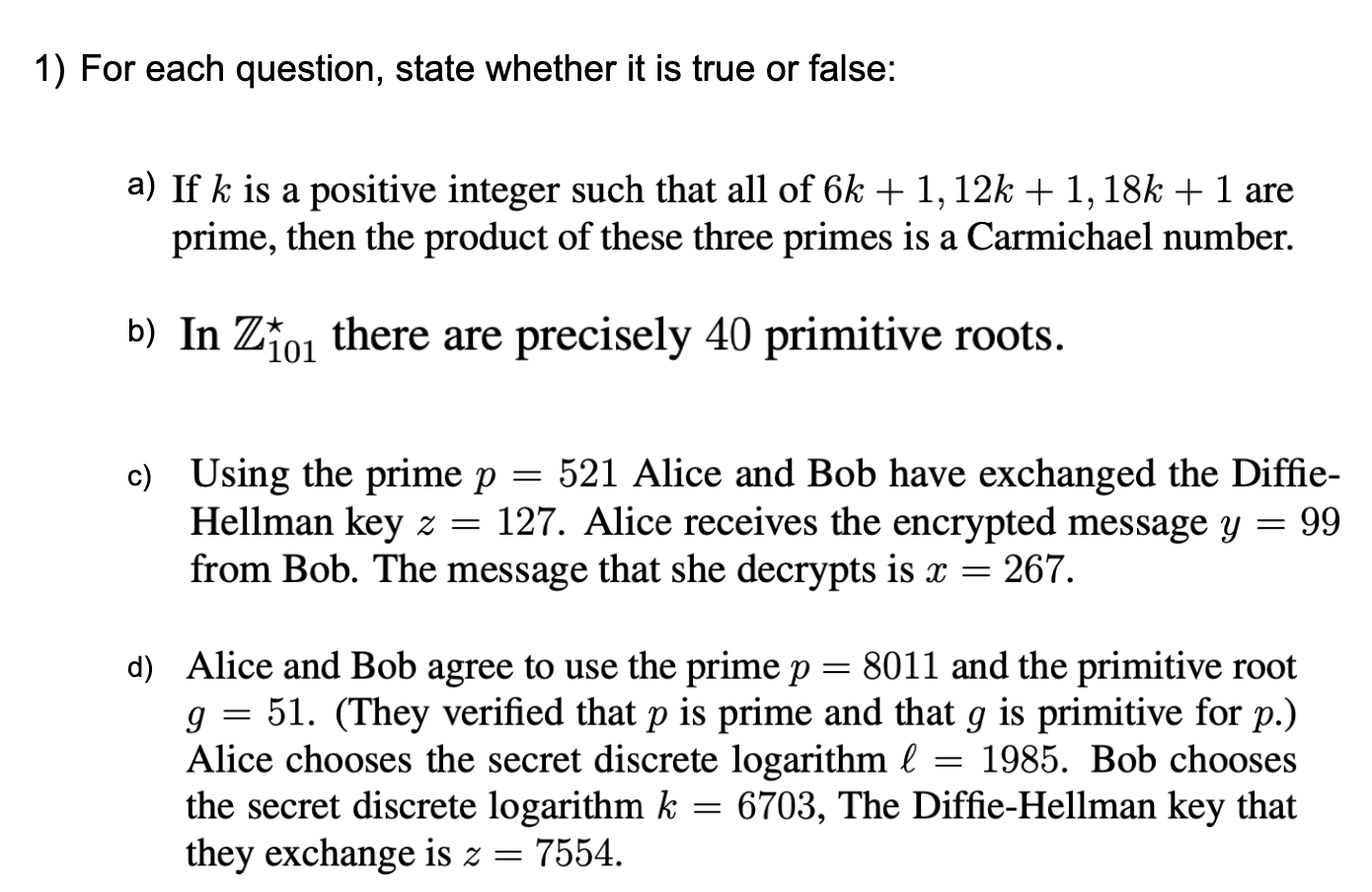 Solved For each question, state whether it is true or false: | Chegg.com