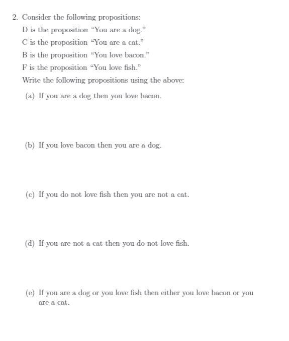 Solved 2. Consider the following propositions: D is the | Chegg.com