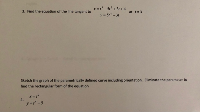 Solved 3. Find the equation of the line tangent to Sketch | Chegg.com