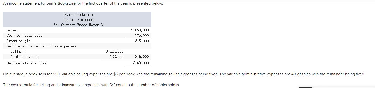 Solved The cost formula for selling and administrative | Chegg.com