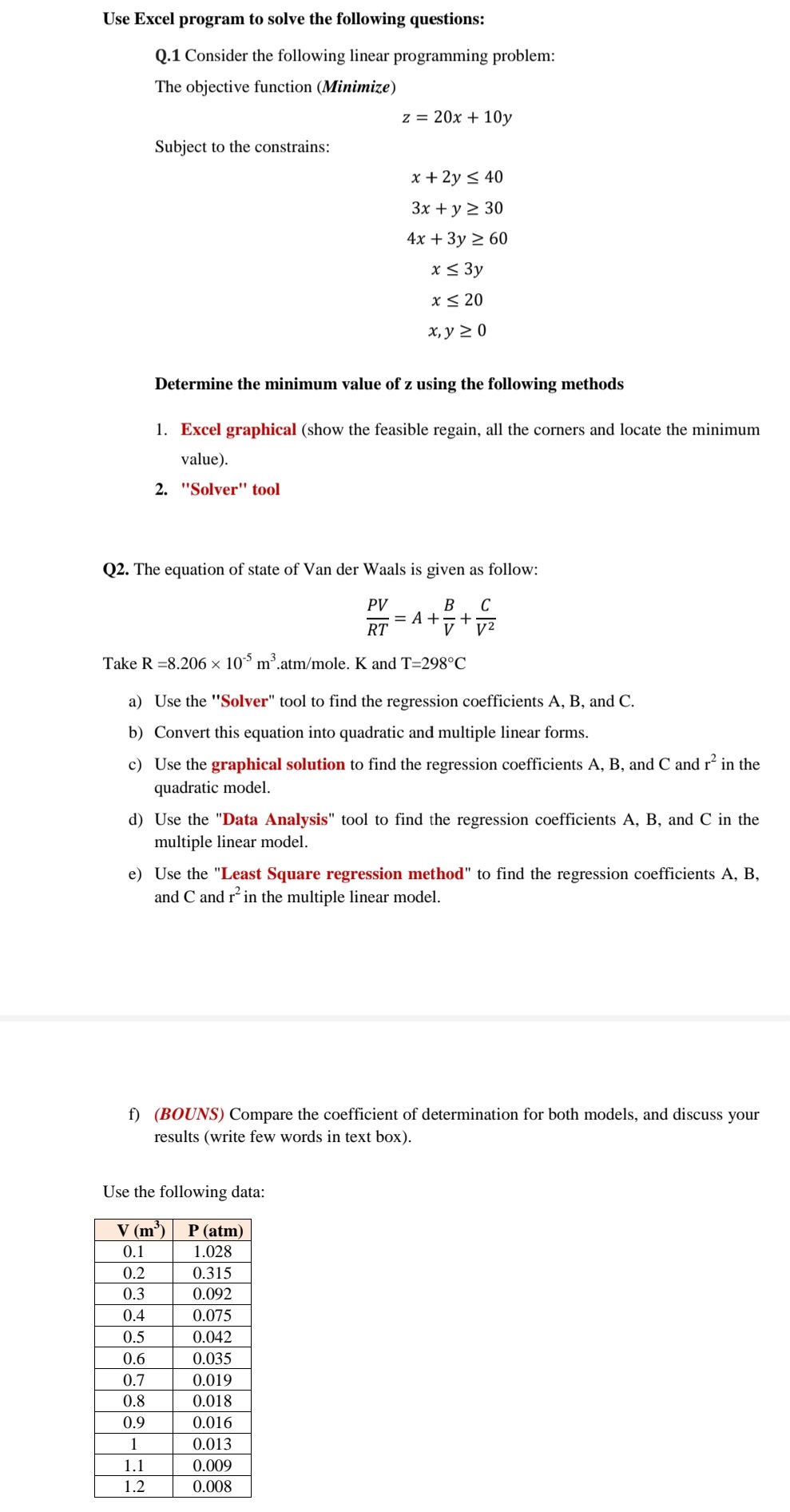 Solved Use Excel program to solve the following questions: | Chegg.com
