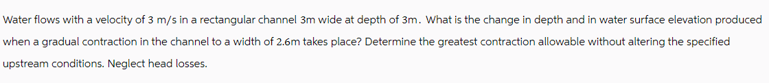 Solved Water flows with a velocity of 3ms ﻿in a rectangular | Chegg.com