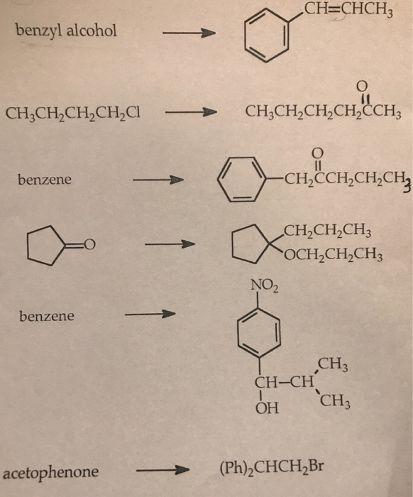 Solved benzyl alcohol CH,CCH,CHCH3 benzene CH2CH2CH3 | Chegg.com