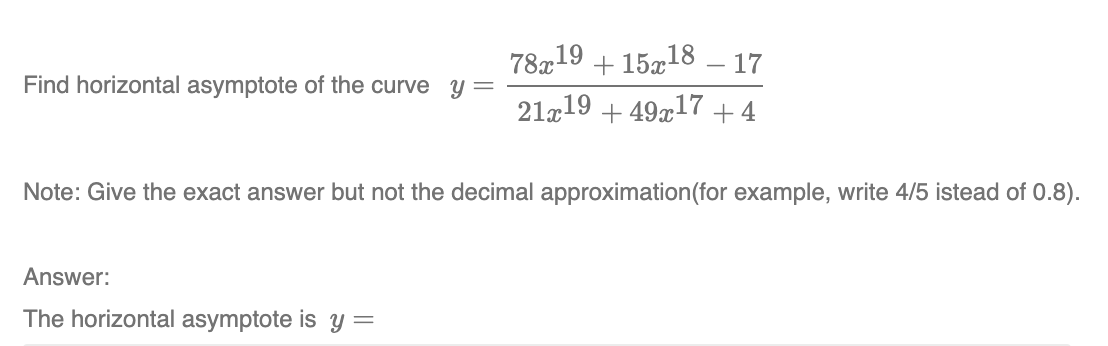 Solved Find horizontal asymptote of the curve | Chegg.com