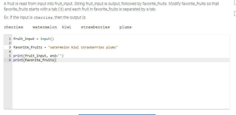Solved A fruit is read from input into fruit_input. String | Chegg.com