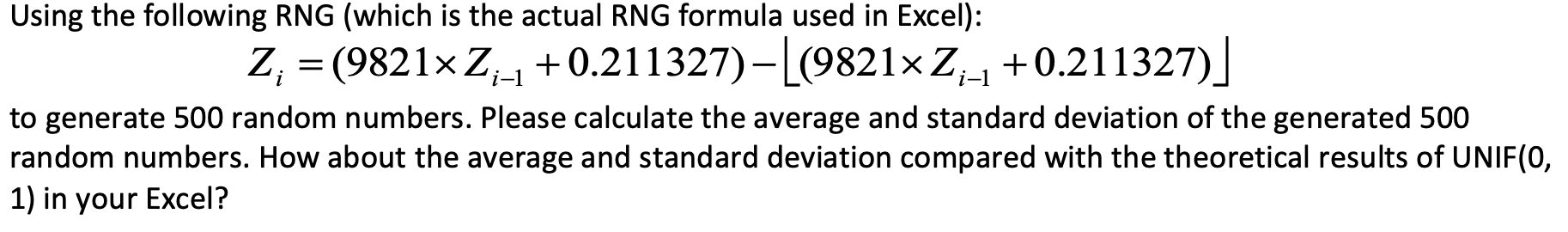 Solved Using the following RNG (which is the actual RNG | Chegg.com