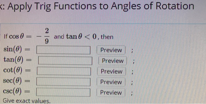 Solved k: Apply Trig Functions to Angles of Rotation Given | Chegg.com