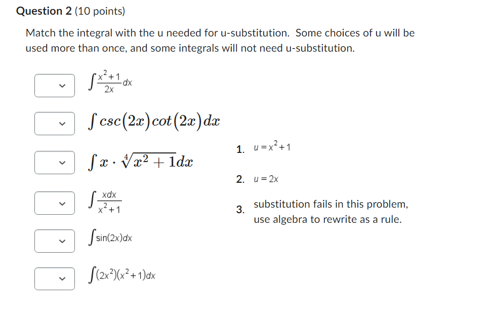Solved Match the integral with the u needed for | Chegg.com