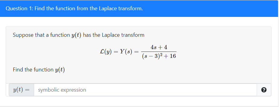 Solved Question 1: Find the function from the Laplace | Chegg.com