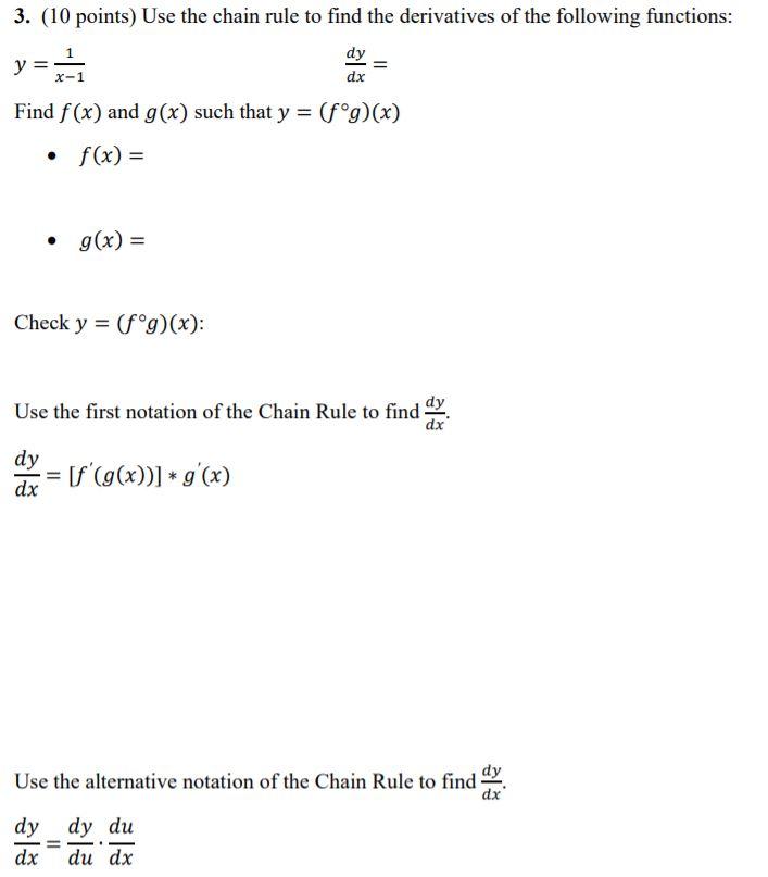 Solved 3. (10 points) Use the chain rule to find the | Chegg.com