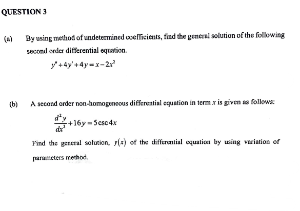 Solved a) By using method of undetermined coefficients, find | Chegg.com