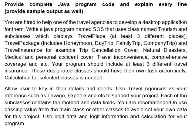 Provide complete Java program code and explain every | Chegg.com