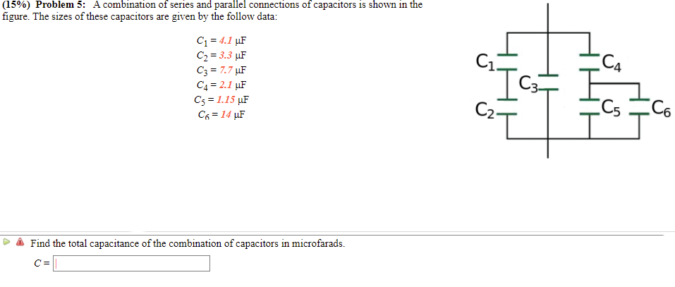 Solved (15%) Problem 5: A combination of series and parallel | Chegg.com