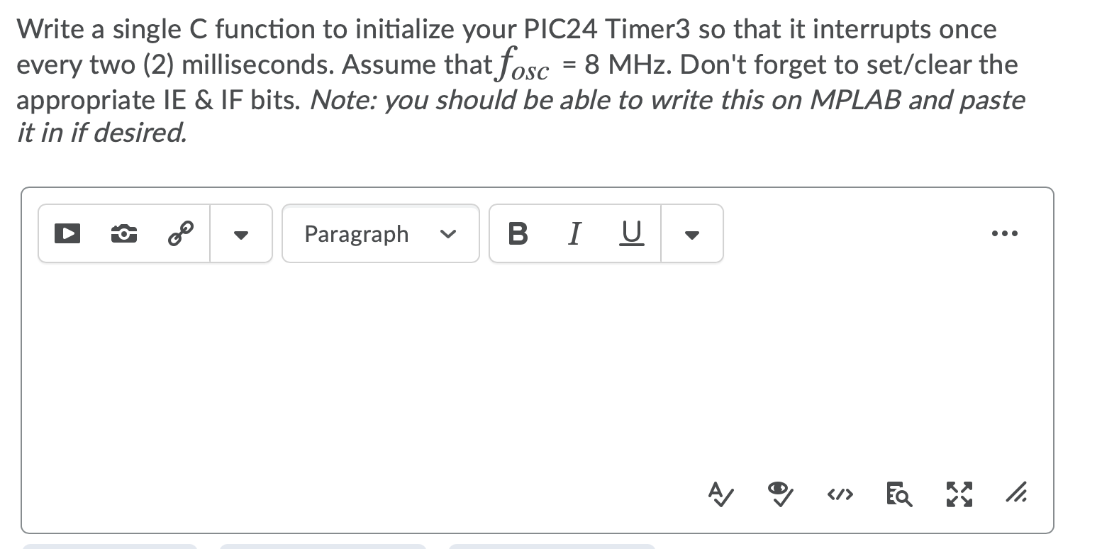 Write a single C function to initialize your PIC24 | Chegg.com