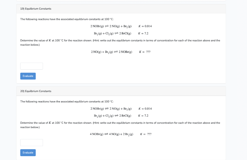Solved The following reactions have the associated | Chegg.com