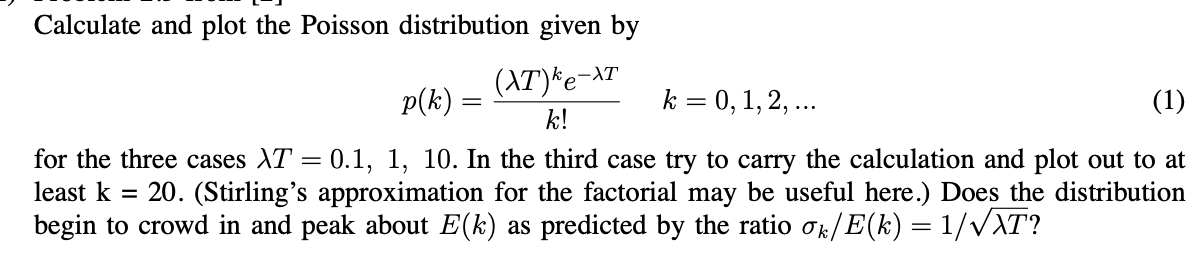 Solved Calculate and plot the Poisson distribution given by | Chegg.com