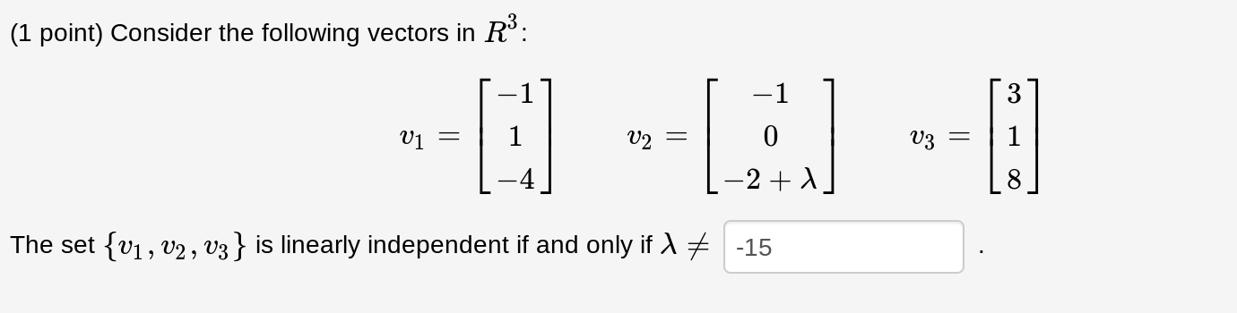 Solved (1 point) Consider the following vectors in R3 : | Chegg.com