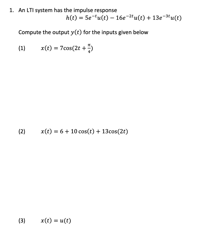 Solved An ﻿LTI system has the impulse | Chegg.com