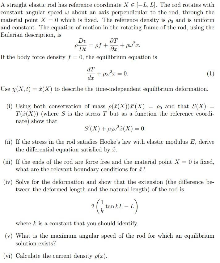 Solved A straight elastic rod has reference coordinate | Chegg.com