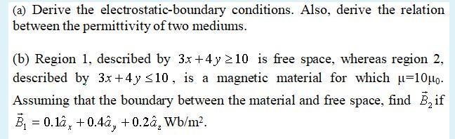 Solved (a) Derive the electrostatic-boundary conditions. | Chegg.com