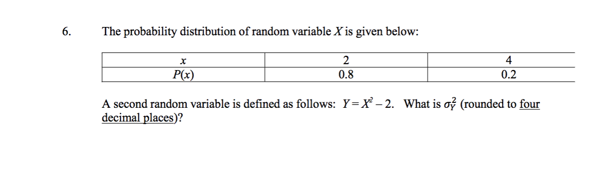 Solved 6. The probability distribution of random variable X | Chegg.com