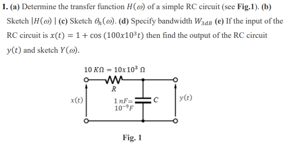 Solved 1. (a) Determine the transfer function H(ω) of a | Chegg.com