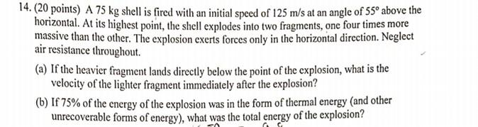 Solved A 75 kg shell is fired with an initial speed of 125 | Chegg.com