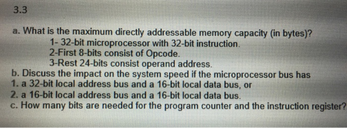 Solved What is the maximum directly addressable memory | Chegg.com