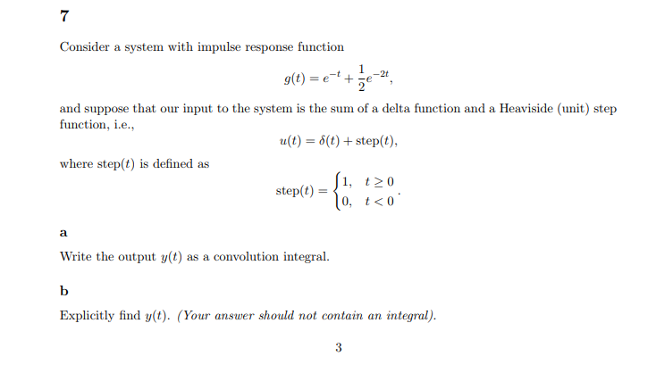 Solved 7 Consider a system with impulse response function | Chegg.com