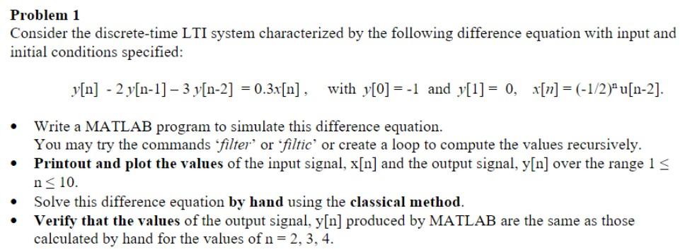 Solved Problem 1 Consider the discrete-time LTI system | Chegg.com