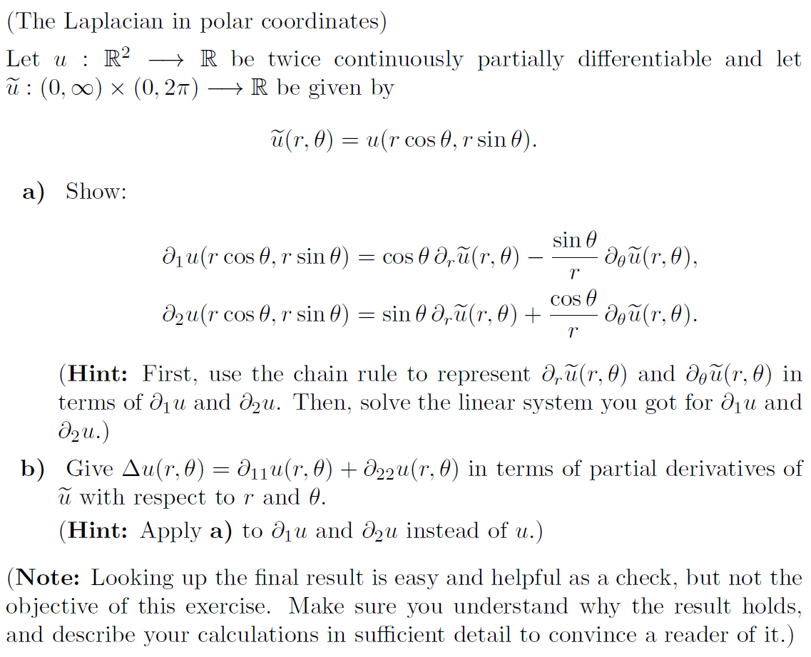 Solved (The Laplacian in polar coordinates) Let u : R2 + R | Chegg.com