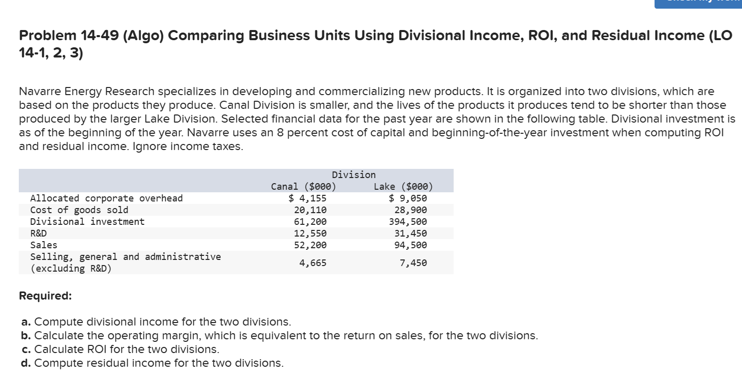 Solved by an EXPERT Problem 14-49 (Algo) ﻿Comparing Business Units Using | Chegg.com