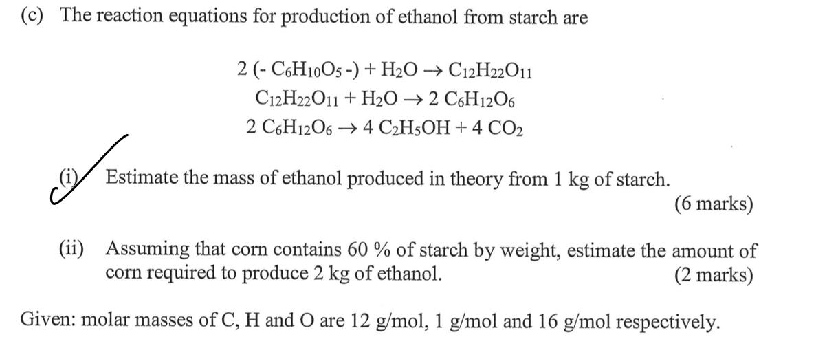 Solved (c) The reaction equations for production of ethanol | Chegg.com