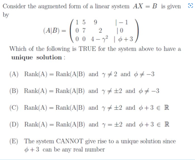 Solved Consider the augmented form of a linear system AX = B | Chegg.com