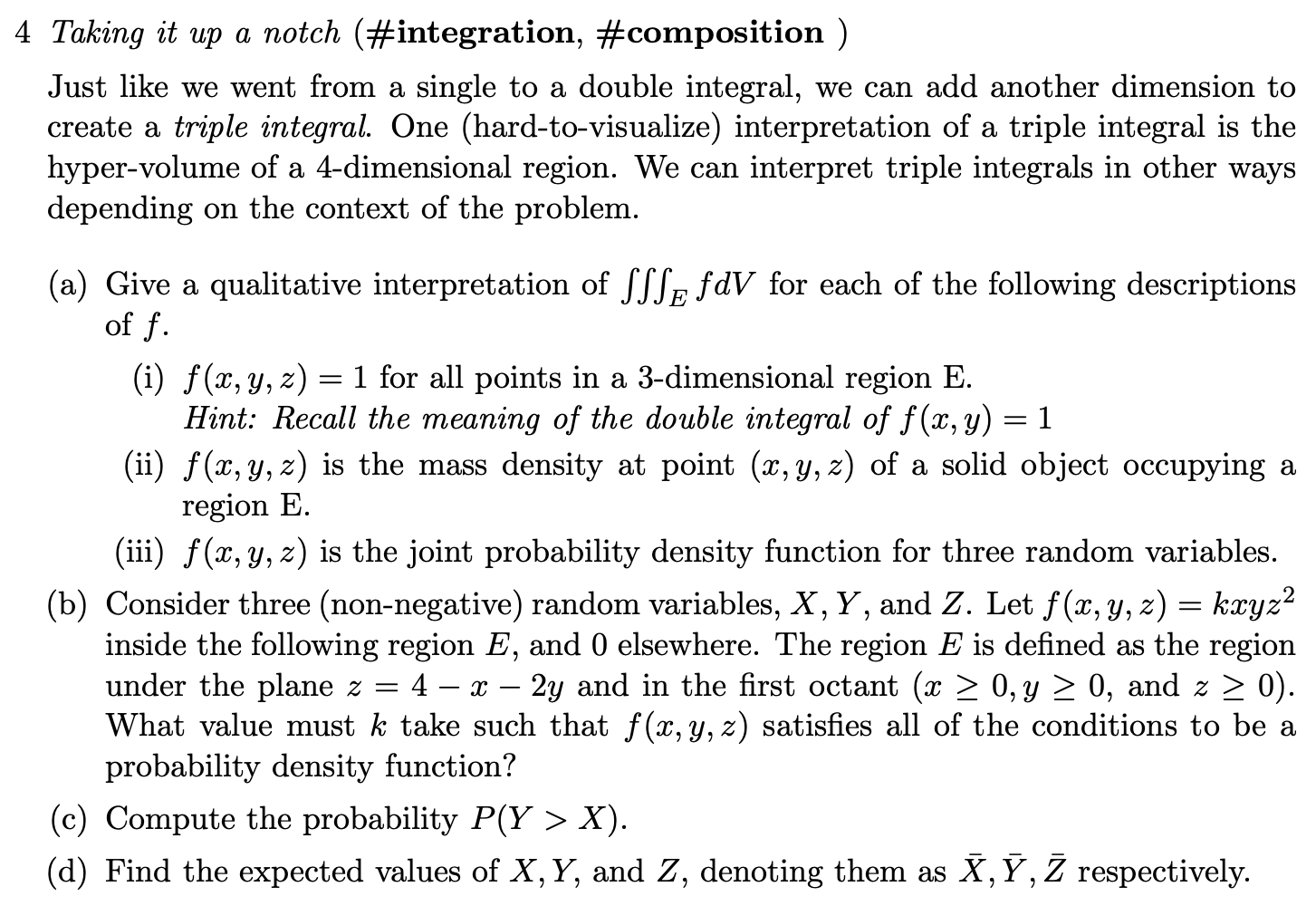 4 Taking it up a notch (\#integration, \#composition | Chegg.com