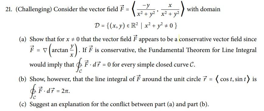 Solved (Challenging) Consider the vector field | Chegg.com