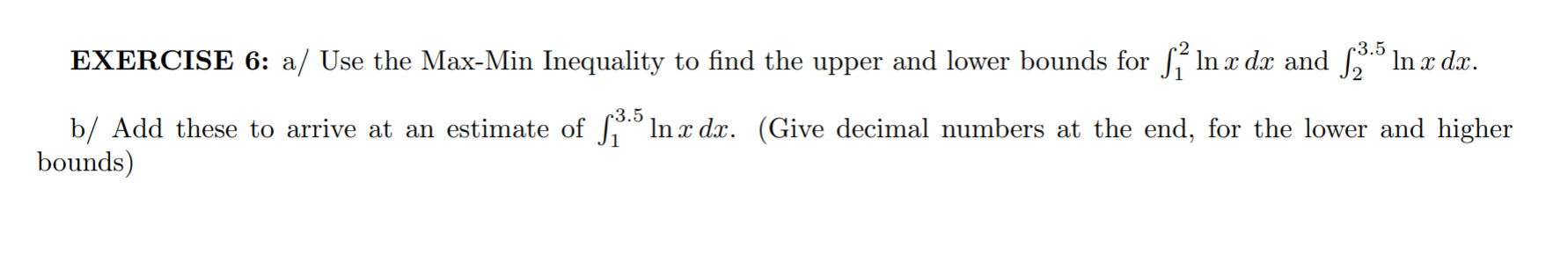 Solved 2 EXERCISE 6: a/ Use the Max-Min Inequality to find | Chegg.com