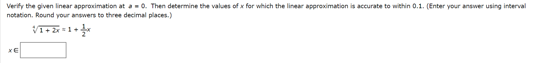 Solved Verify the given linear approximation at a = 0. Then | Chegg.com