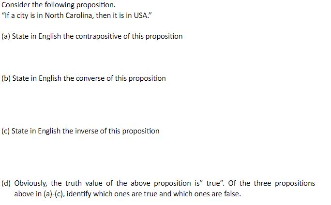Solved Consider the following proposition."If a city is in | Chegg.com