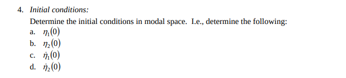 Solved Initial conditions: Determine the initial conditions | Chegg.com
