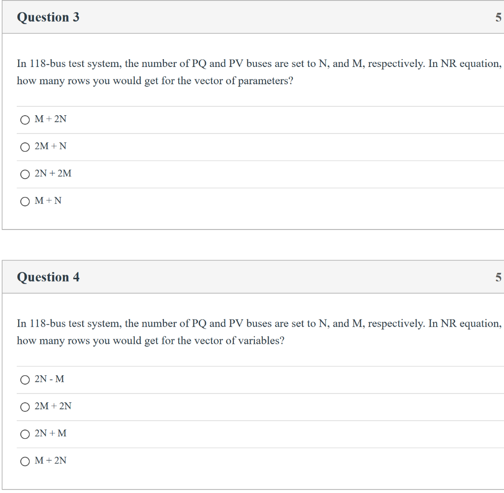 Solved Question 3 5 In 118-bus test system, the number of PQ | Chegg.com