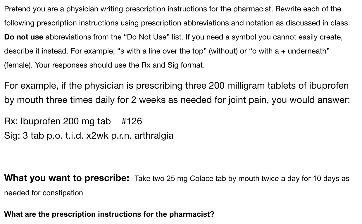 Solved following prescription instructions using | Chegg.com