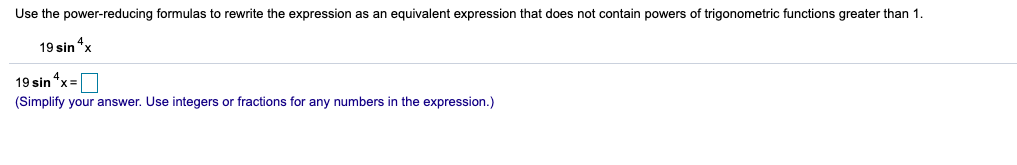 Solved Use the power-reducing formulas to rewrite the | Chegg.com