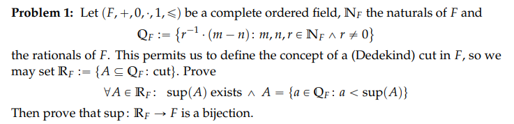 Solved Problem 1: Let (F,+,0,⋅,1,⩽) be a complete ordered | Chegg.com